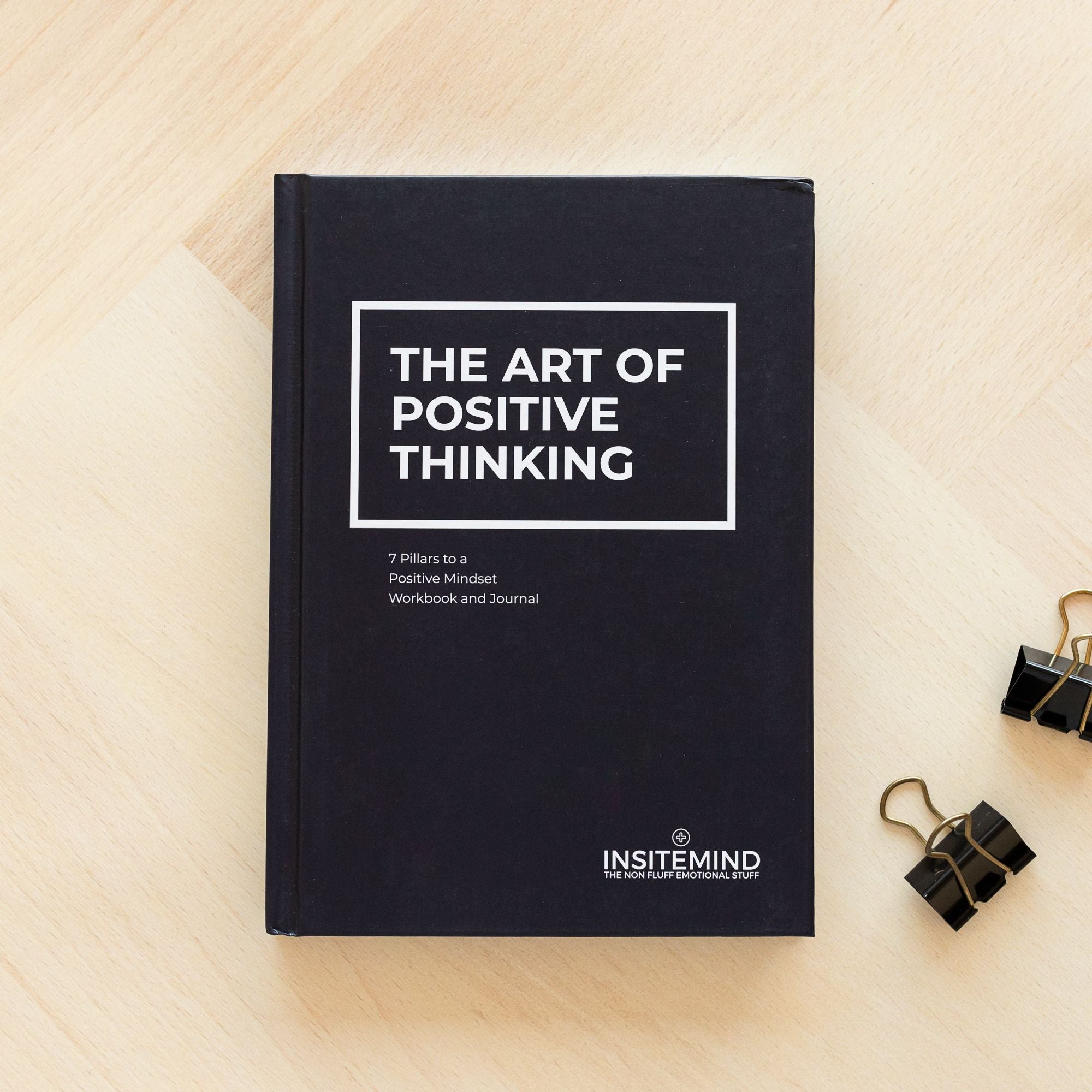 The ART of Positive Thinking Workbook and Journal – INSITE MIND